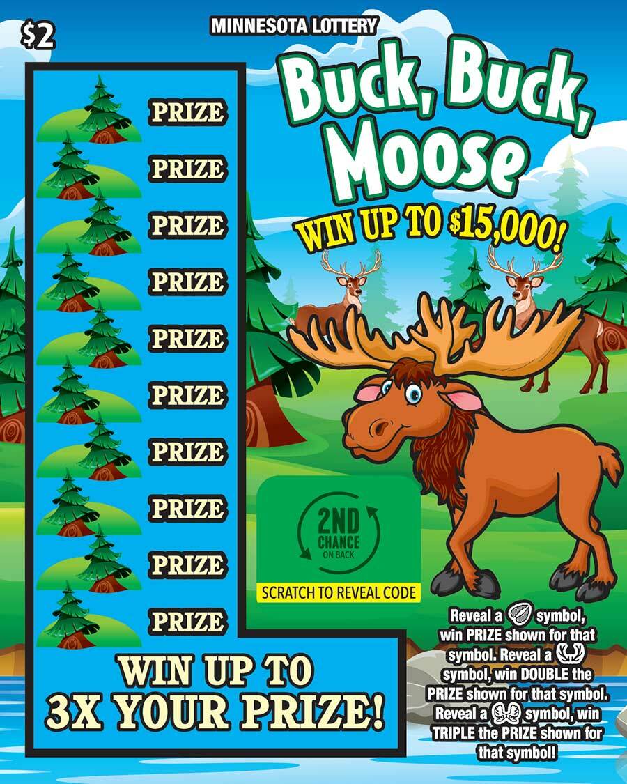 Buck, Buck, Moose - The Minnesota Lottery