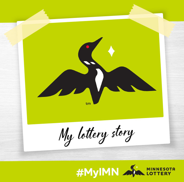 SHARE YOUR LOTTERY STORY FREE CONTEST - The Minnesota Lottery